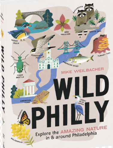 WILD PHILLY - Explore the Amazing Nature in and Around Philadelphia ...